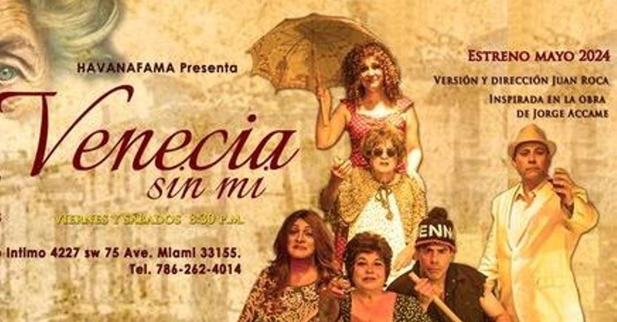Havanafama estrena la obra 'Venecia sin mí'